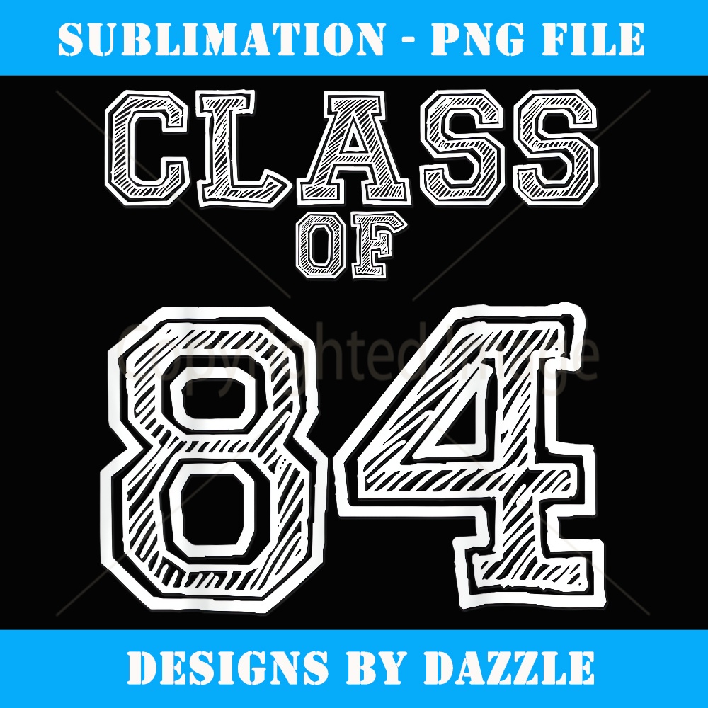 Class of 84 for Class of 1984 Reunion - PNG Transparent Digi | Inspire ...