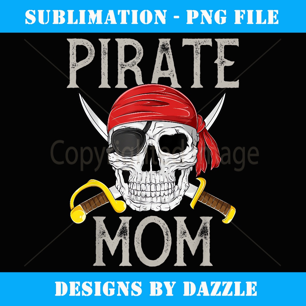 Pirate Mom Jolly Roger Flag Skull Family Pirates - Trendy Su - Inspire ...