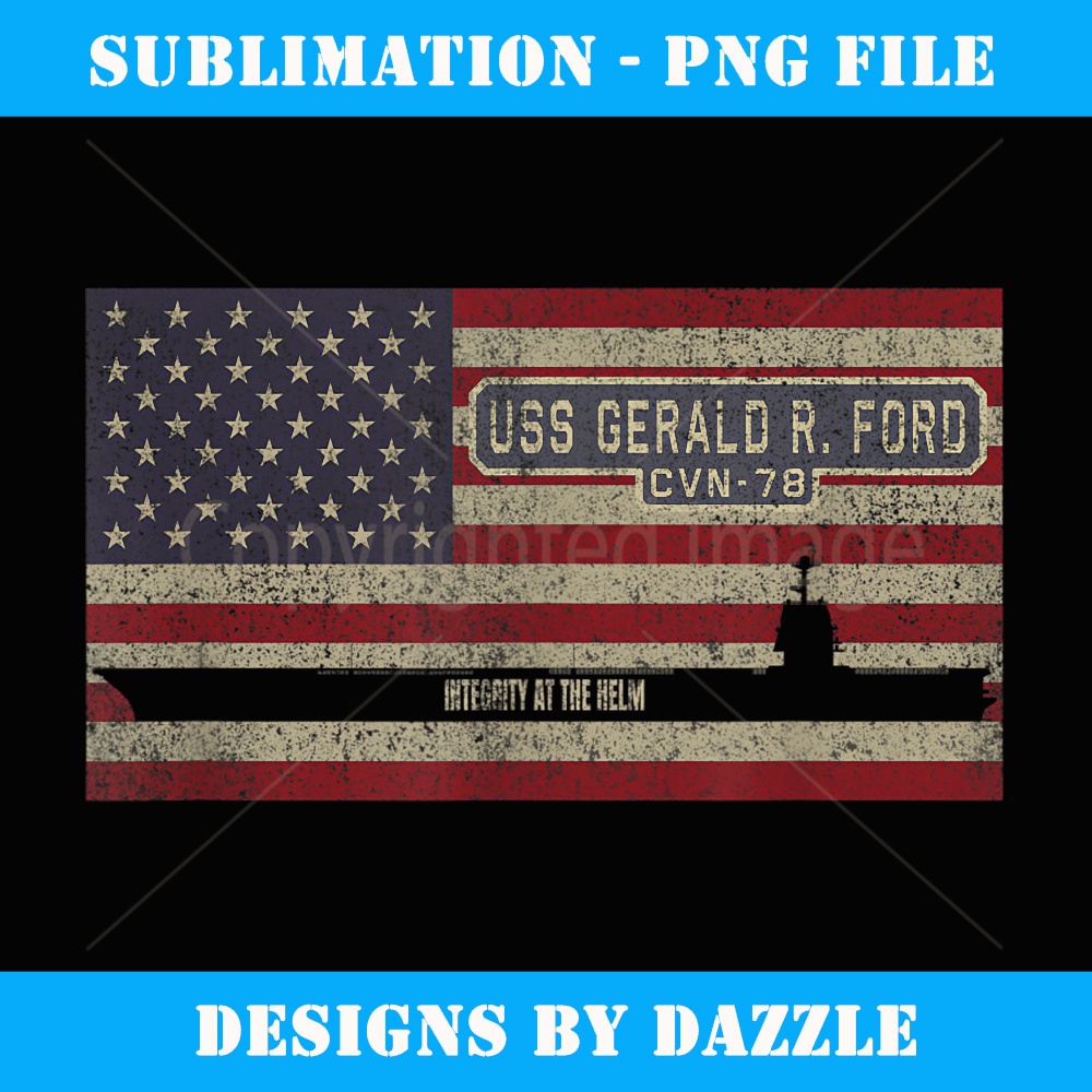 USS Gerald R Ford CVN78 Aircraft Carrier American Flag - Exc | Inspire ...