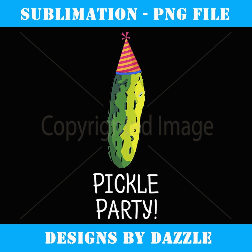 Pickle Party Hat Funny T - Trendy Sublimation Digital Downlo | Inspire ...