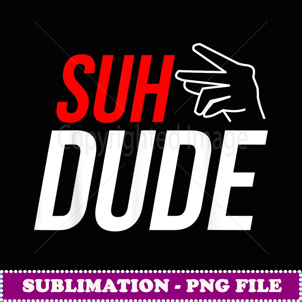 Popular Suh Dude Sup Dude Funny Meme Gif - Unique Sublimatio | Inspire Uplift