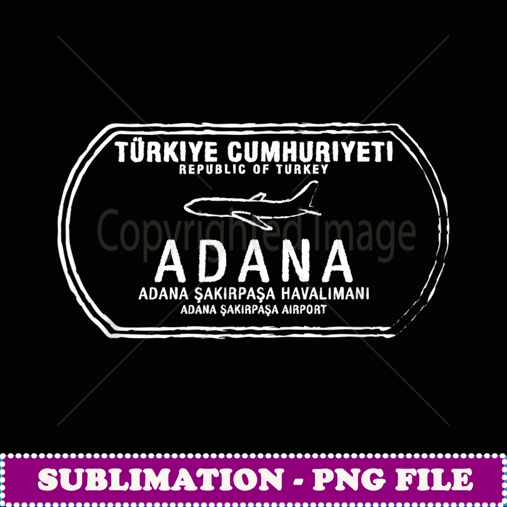 Adana Turkey Passport Stamp Travel - Decorative Sublimation | Inspire ...