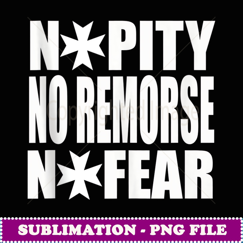 No Pity No Remorse No Fear Black emplars - Artistic Sublimat | Inspire ...
