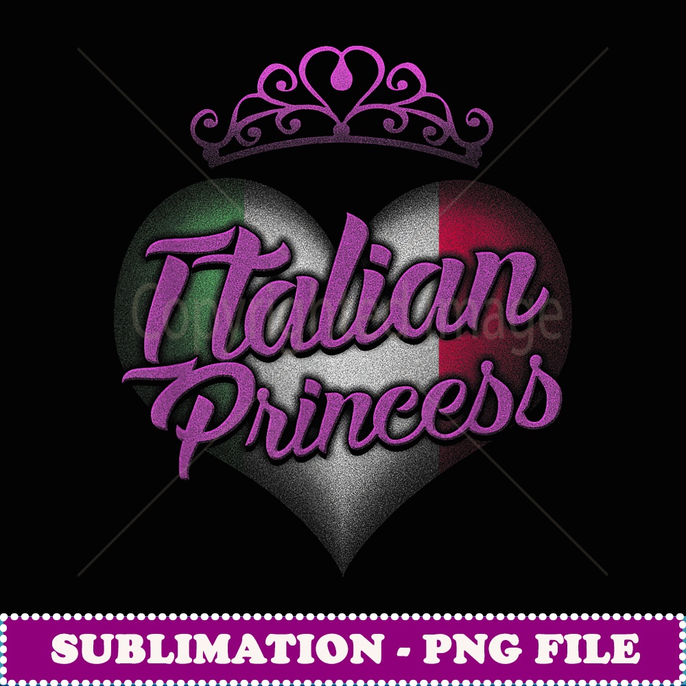Italian Princess Italy Pride Heart Daughter - Exclusive Subl | Inspire ...