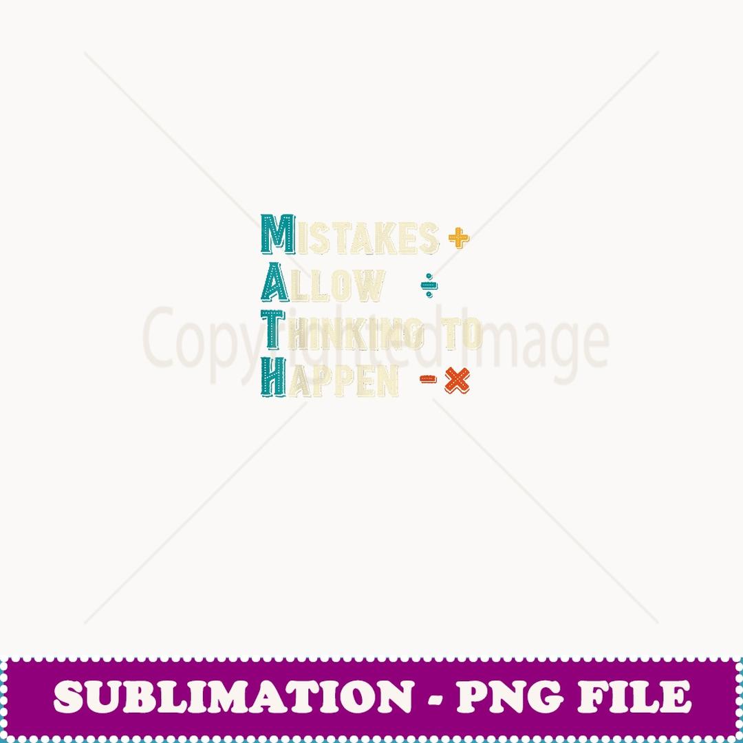 Mistakes Allow Thinking To Happen Math - Exclusive PNG Subli | Inspire ...