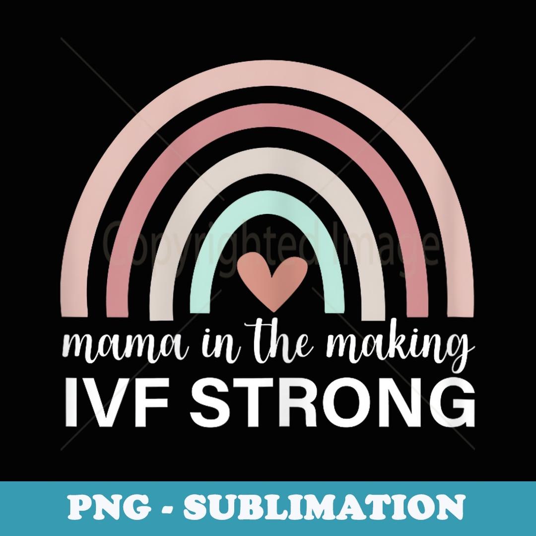 Rainbow Mama in the Making IVF Strong IVF Transfer Day - Pre | Inspire ...