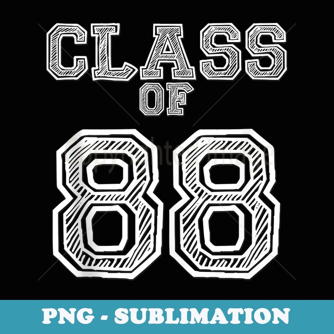 Class of 88 for Class of 1988 Reunion - PNG Sublimation Digi | Inspire ...