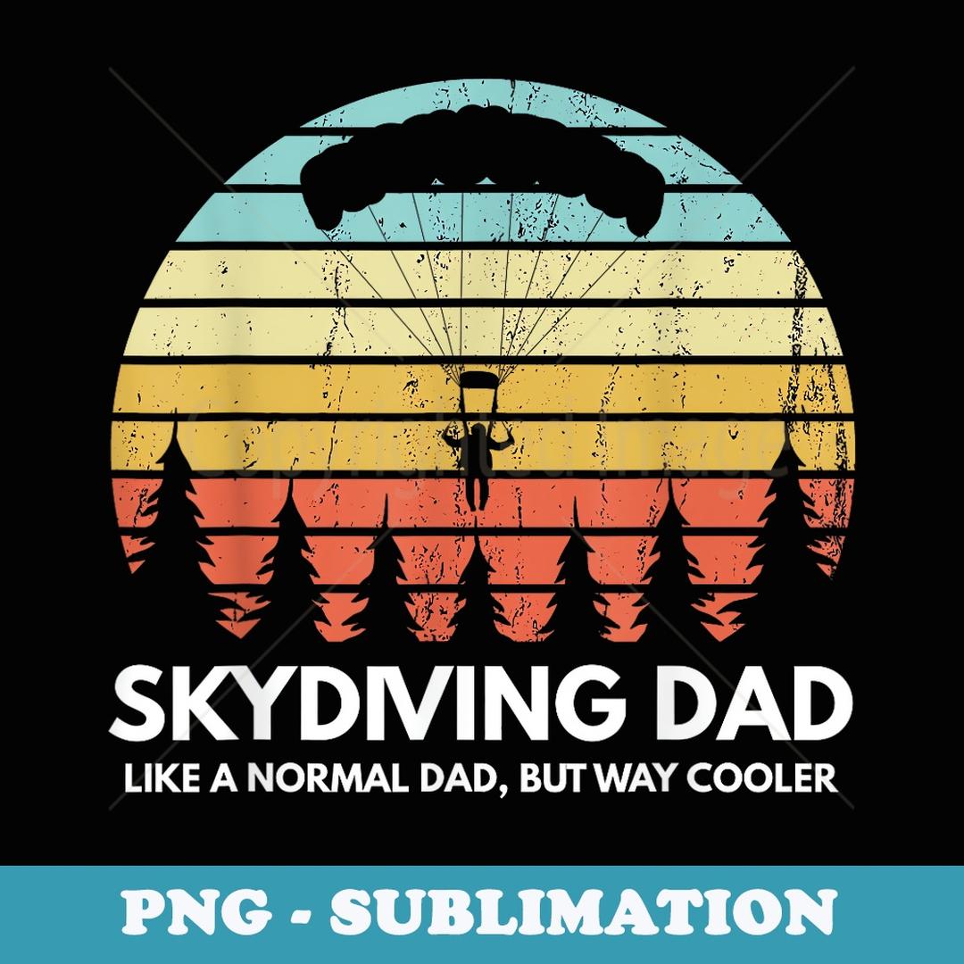 Skydiving Dad Skydiving Father Matching Couple Skydiving - S | Inspire ...