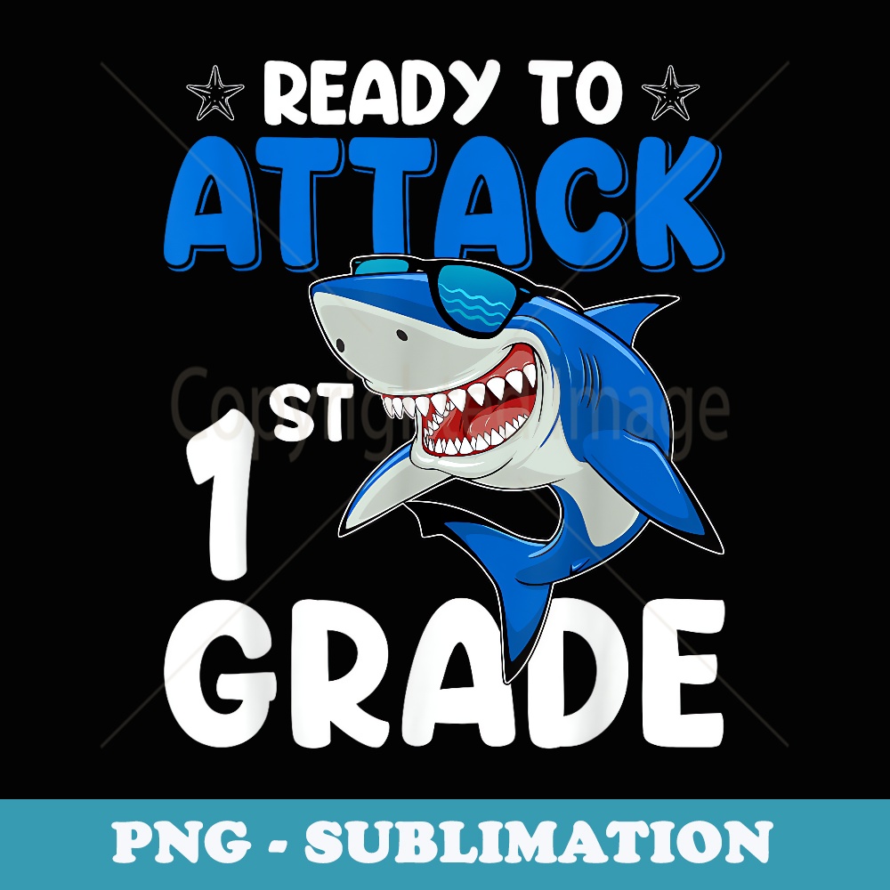 Ready To Attack 1st Grade Shark First Grade Teacher Student | Inspire ...