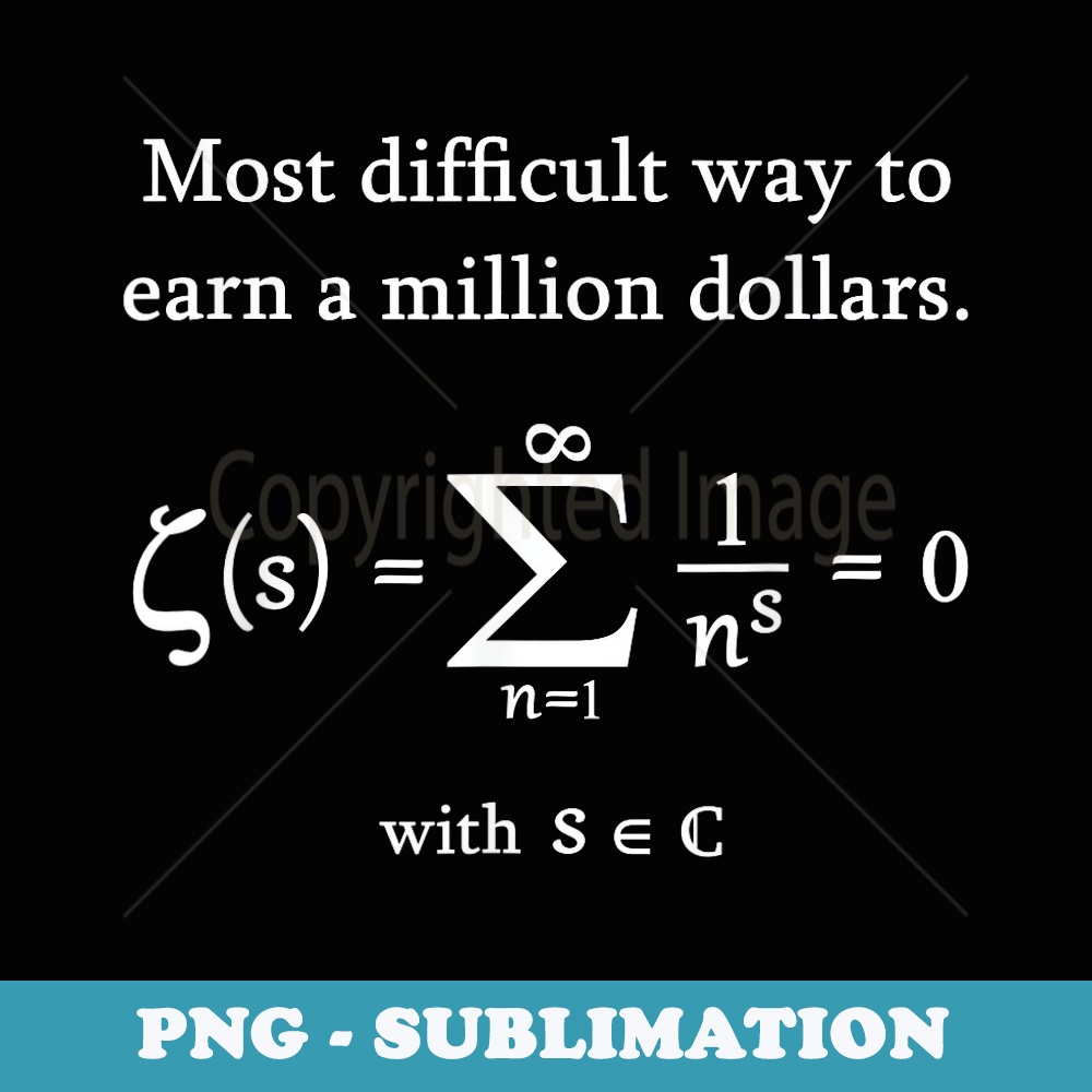 Riemann Hypothesis Math Mathematician Nerd Million Dollar - | Inspire ...