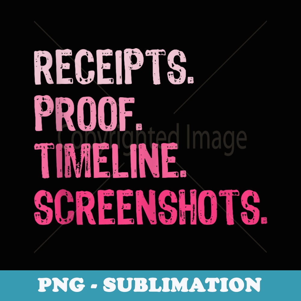 Mens Receipts Proof Timeline Screenshots Funny - Vintage Sub | Inspire ...