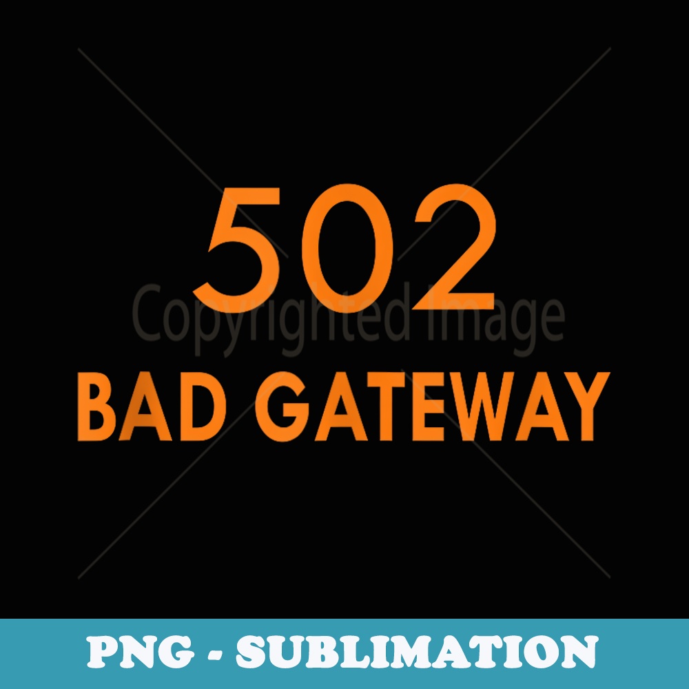 Error 502 Bad Gateway HTTP status codes - Elegant Sublimatio | Inspire ...