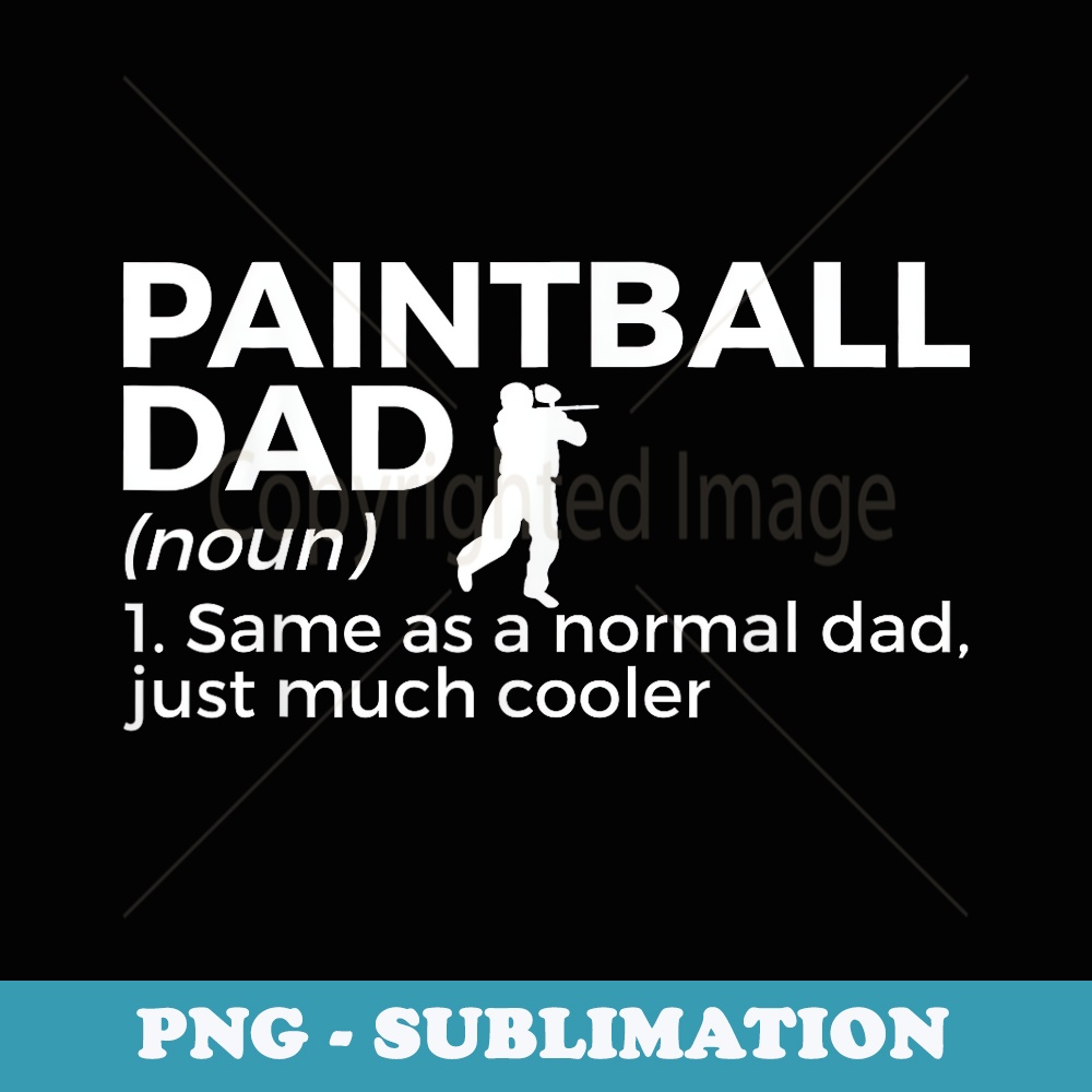 Funny Paintball Dad Definition Paintballing - Aesthetic Subl | Inspire ...