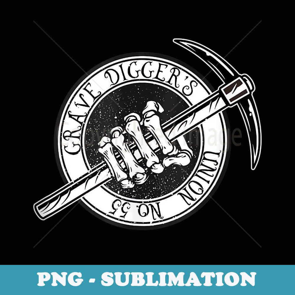 Grave Diggers Union No. 55 - Signature Sublimation PNG File | Inspire ...