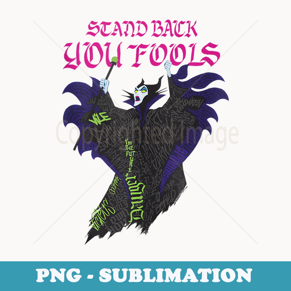 Disney Villains Maleficent Stand Back You Fools Text Fill - | Inspire ...