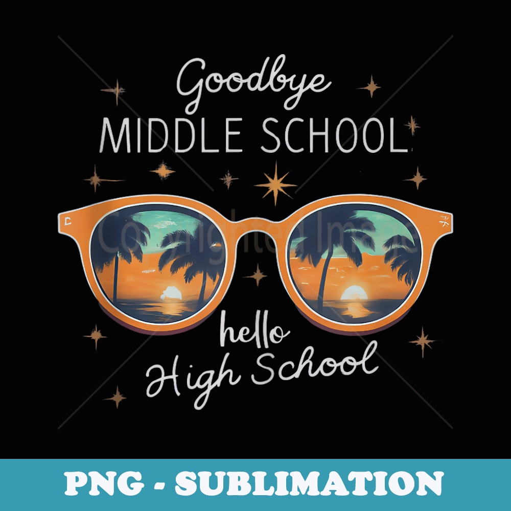 Back to School Goodbye Middle School Hello High School - Sty | Inspire ...