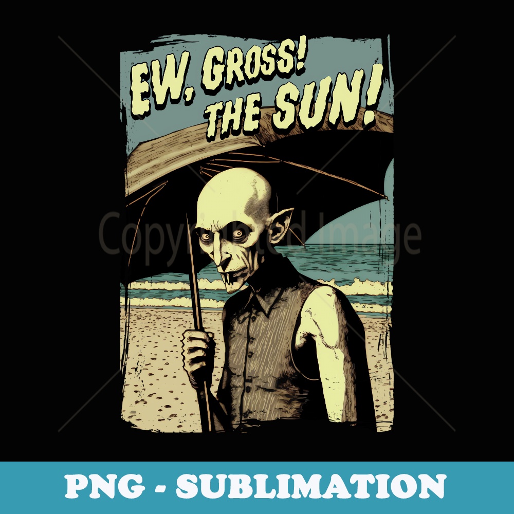 Ew, Gross The Sun Vampire At The Sunny Beach Summer Goth - A | Inspire ...