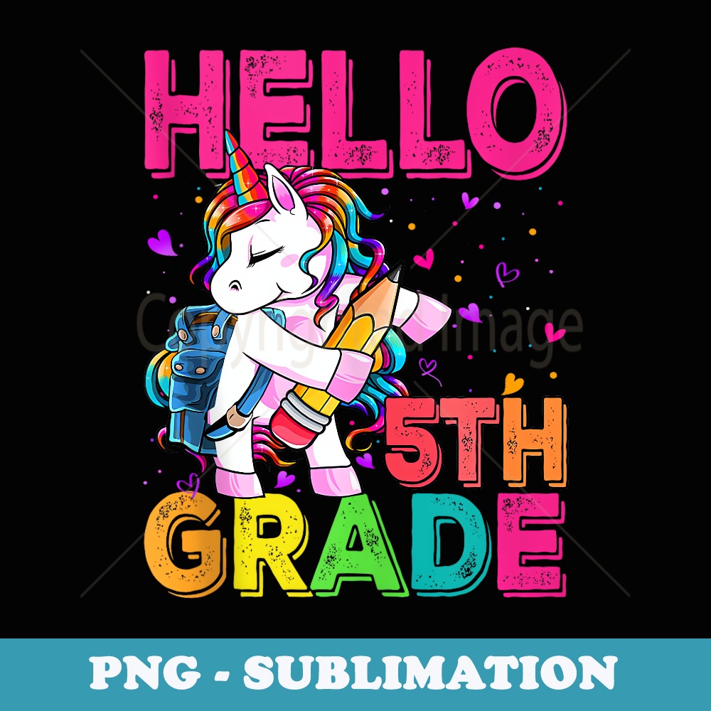 Hello 5th Grade Back To School Girls 5th Grade Unicorn - Spe | Inspire ...