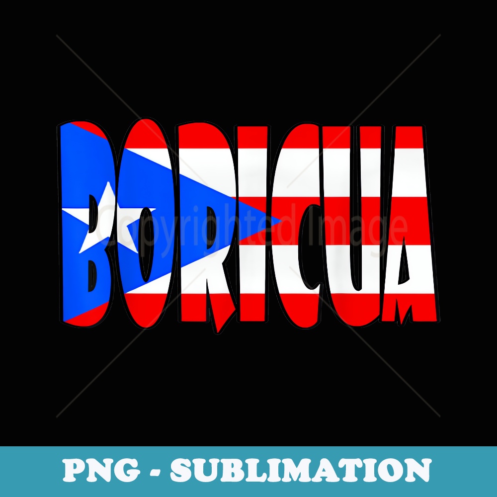 BORICUA PUERTO RICO FLAG - Special Edition Sublimation PNG F | Inspire ...