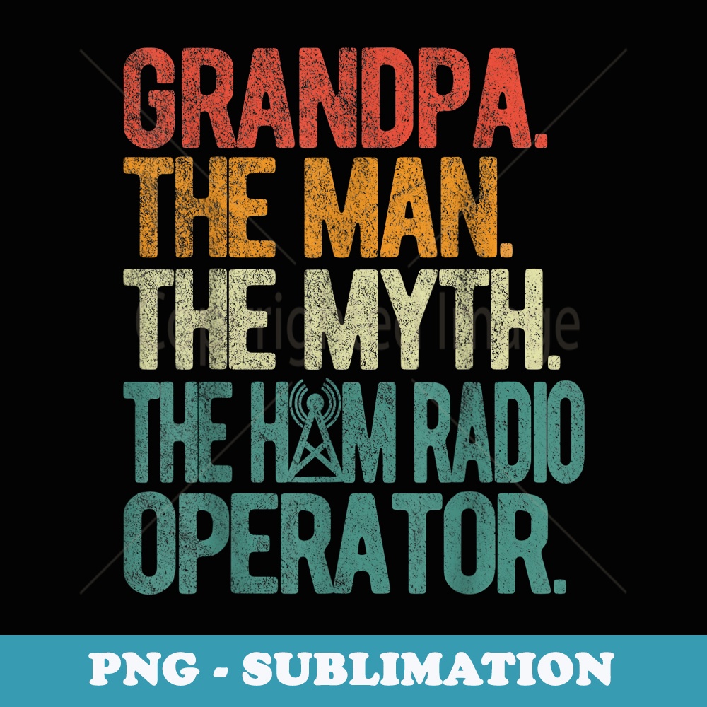 Ham Radio Operator Grandpa Amateur Radio Retro - Digital Sub | Inspire Uplift