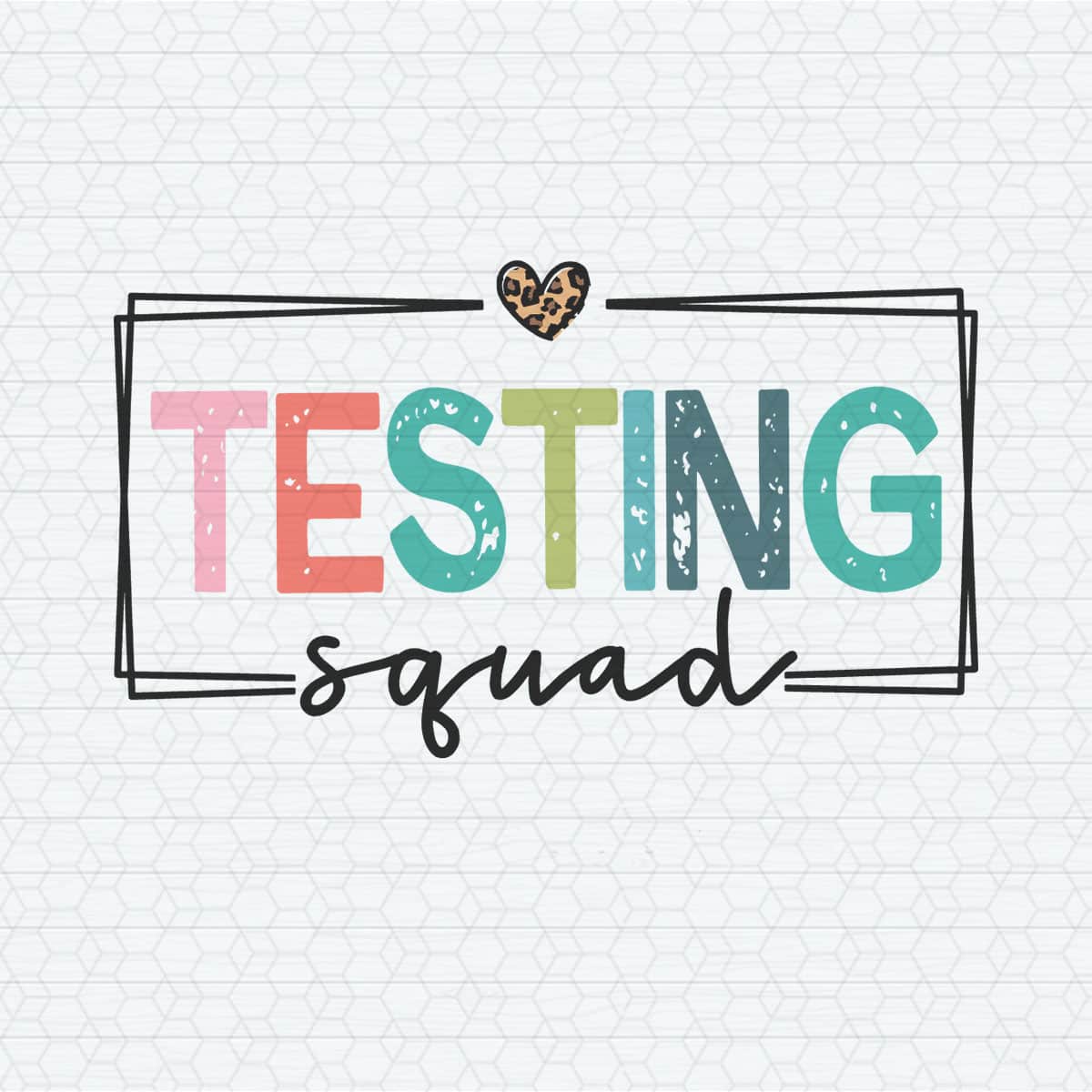 Retro Testing Squad Teacher Test Day SVG | Inspire Uplift