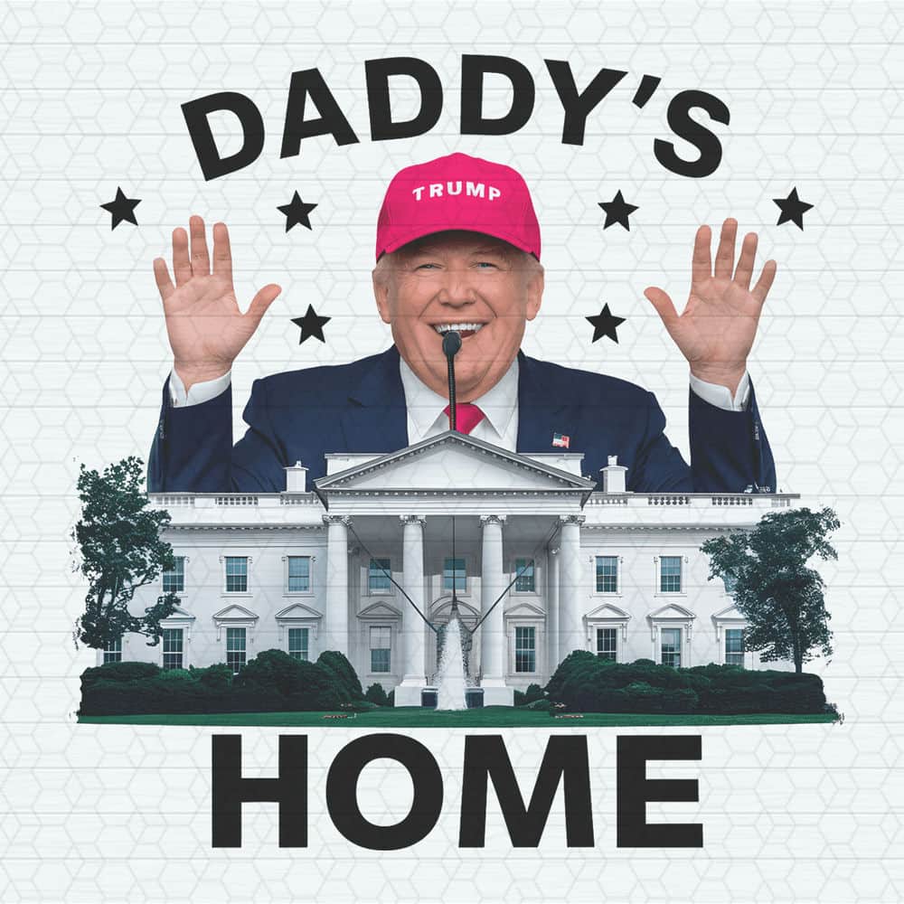 Daddys Home Republican Donald Trump PNG | Inspire Uplift