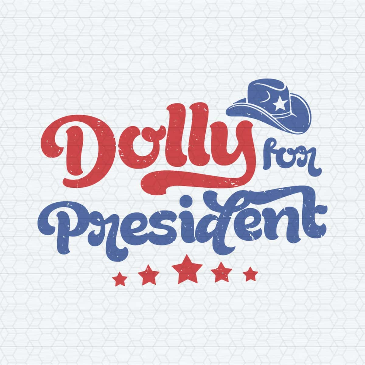 Dolly For President Patriotic Dolly Parton SVG | Inspire Uplift