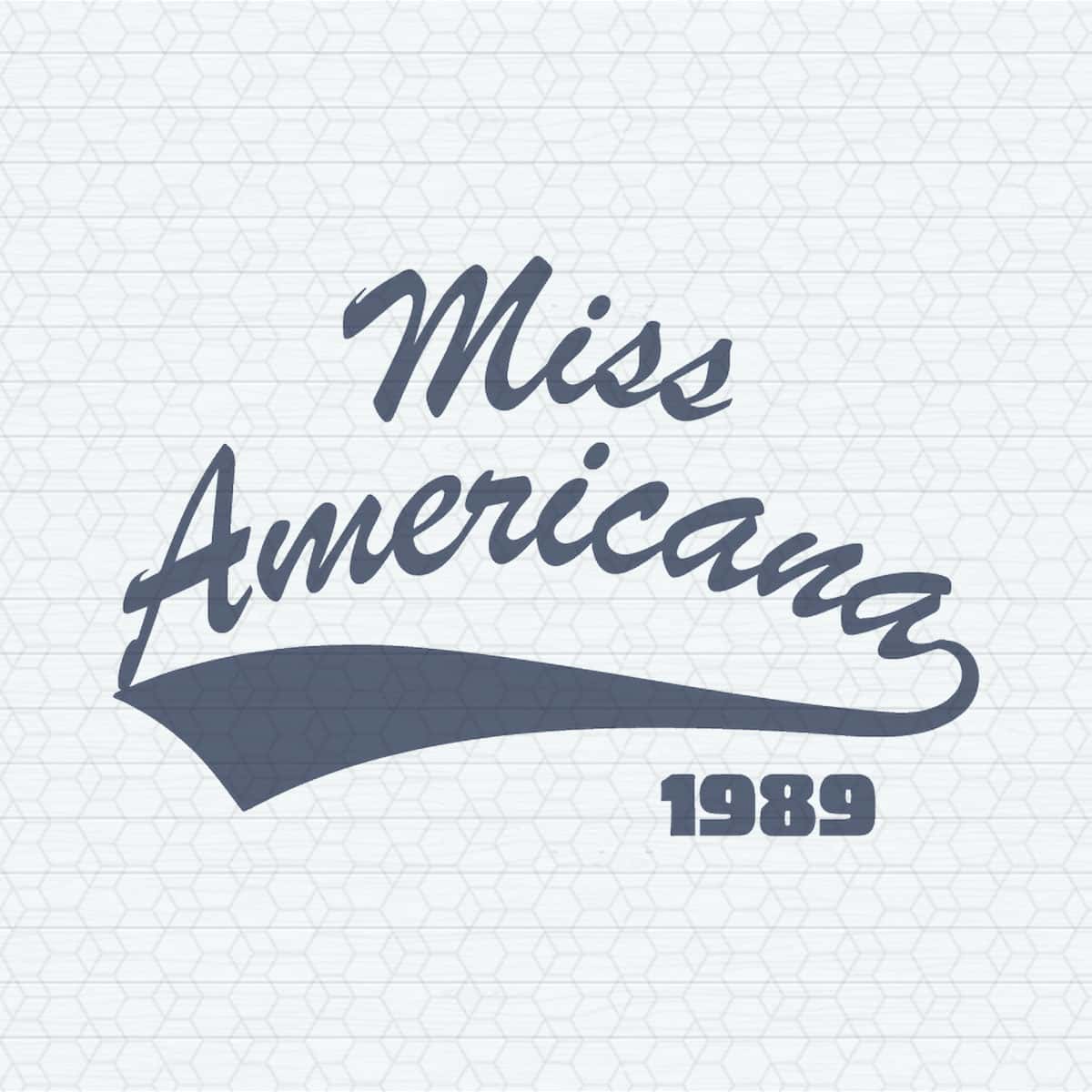 Vintage Miss Americana 1989 Swiftie SVG | Inspire Uplift