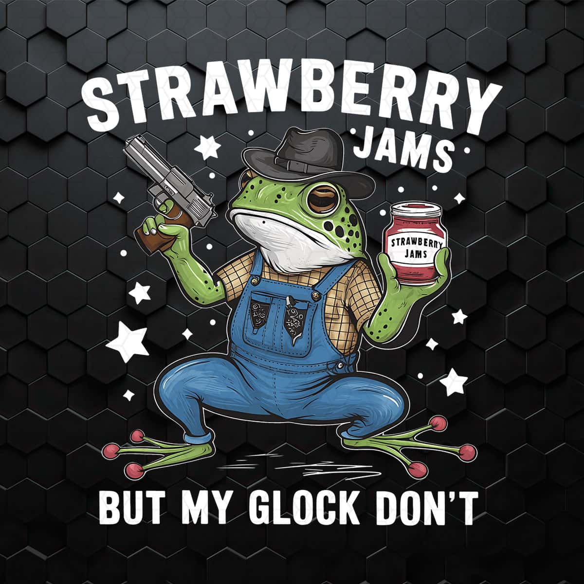 Strawberry Jams But My Glock Dont Funny Trending PNG | Inspire Uplift