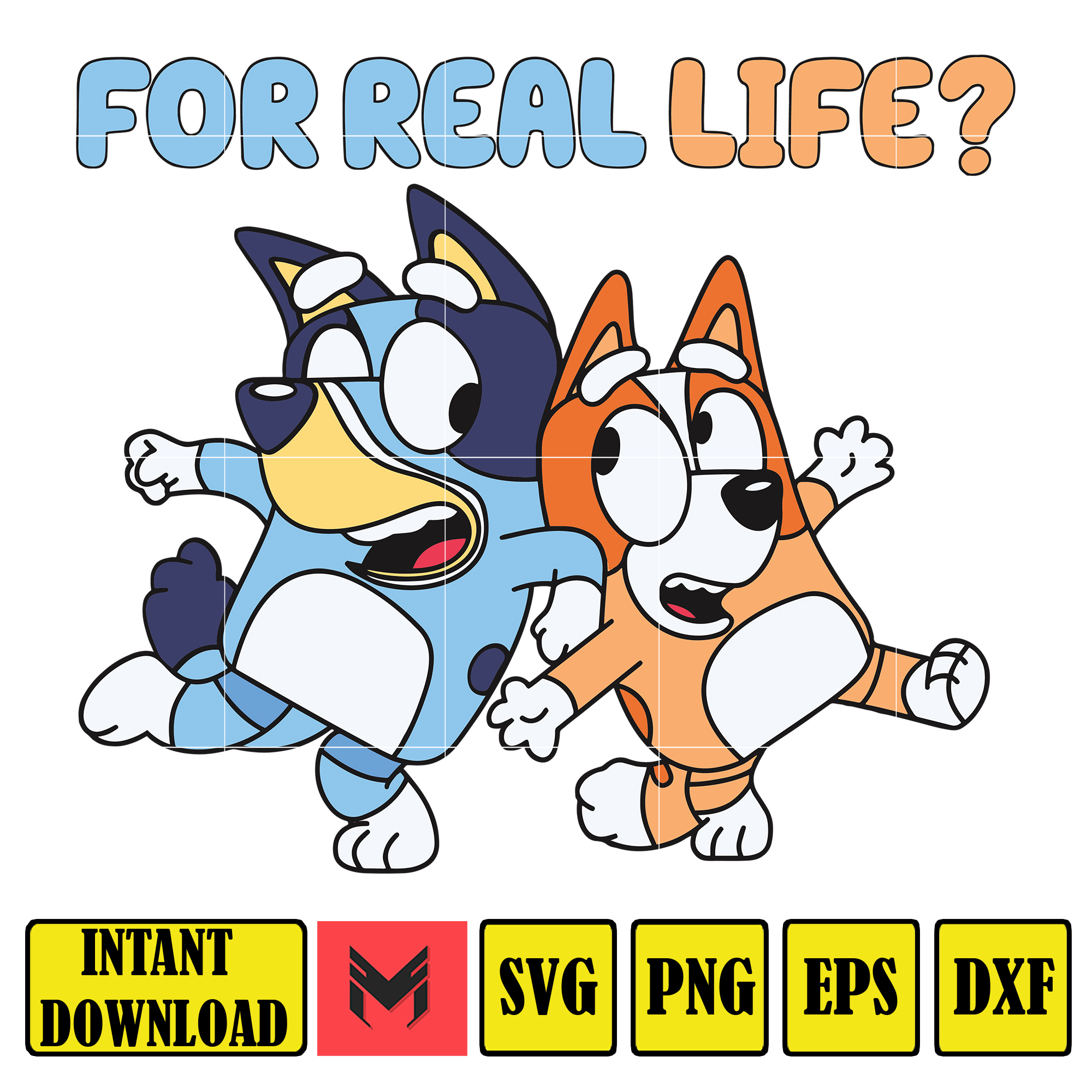 Bluey For Real Life Svg, Bluey and Bingo Svg, Bluey Svg, Blu - Inspire ...