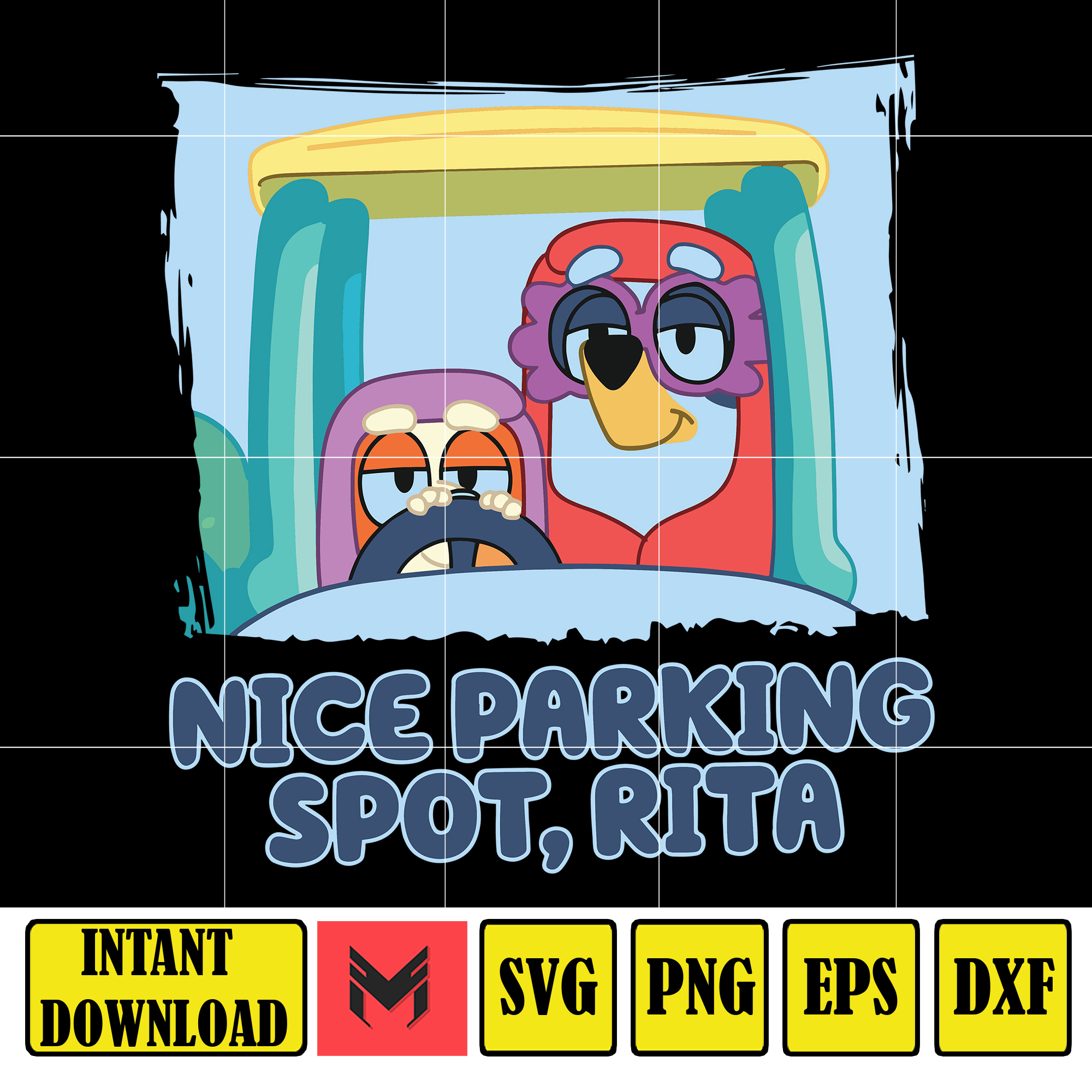 Nice Parking Spot Rita Svg, Bluey and Bingo Grannies Svg, Bl - Inspire ...