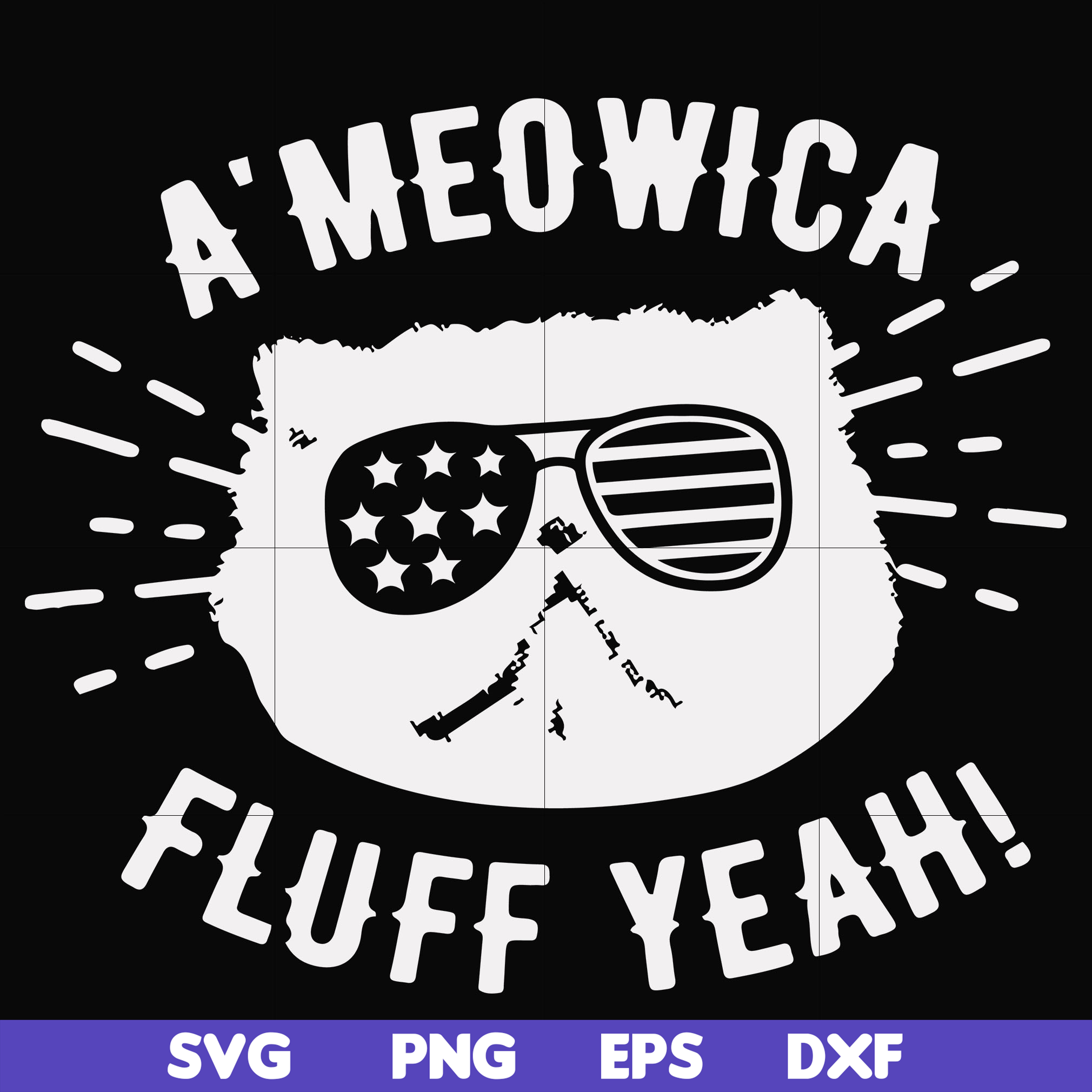A'meowica fluff yeah svg, png, dxf, eps file FN000787 | Inspire Uplift
