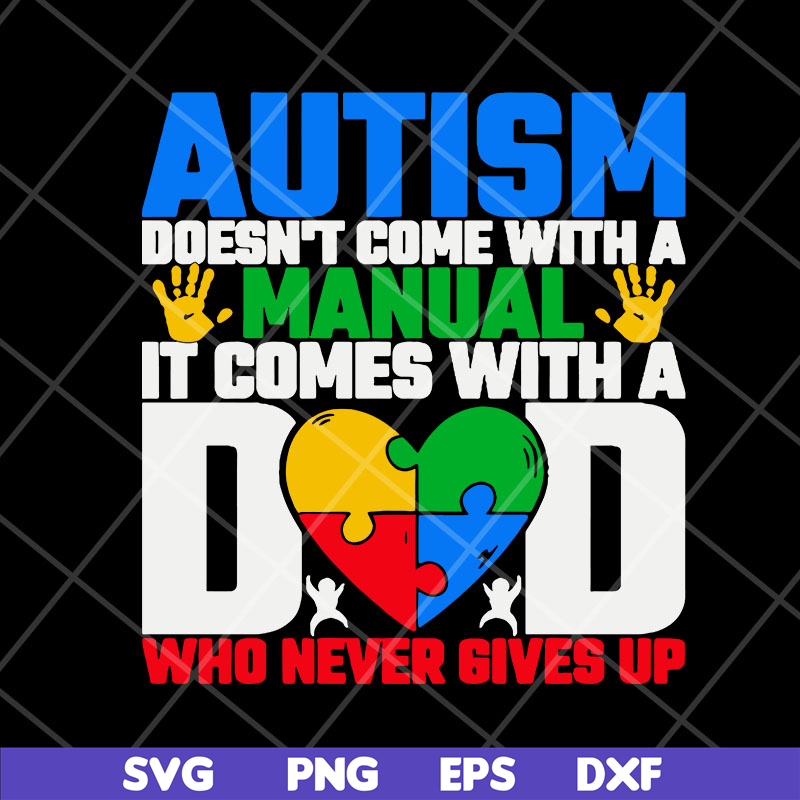 autism dad svg, png, dxf, eps digital file FTD07052101 | Inspire Uplift