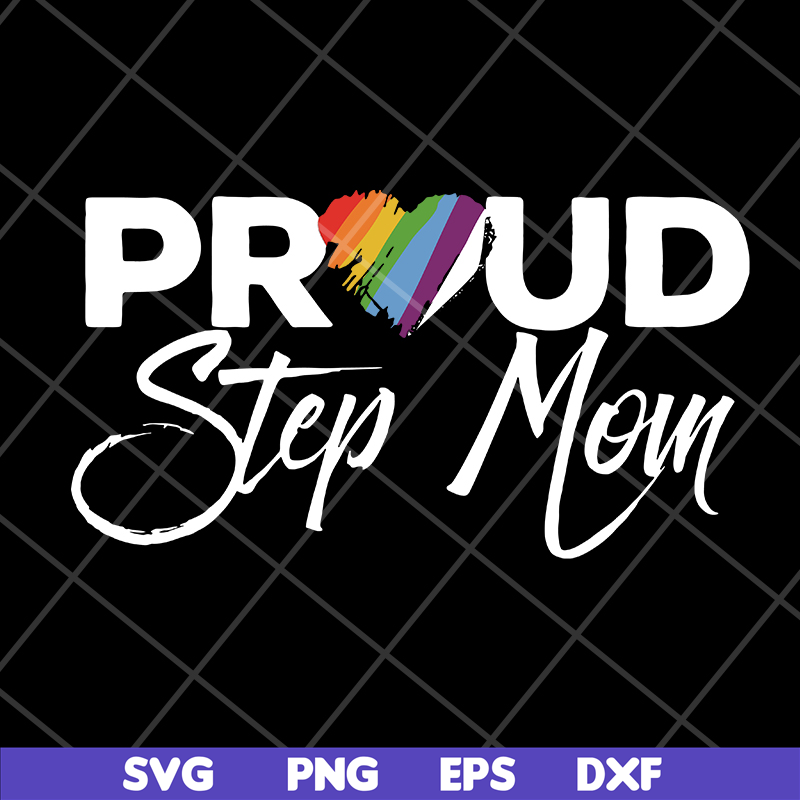 proud step mom svg, Mother's day svg, eps, png, dxf digital - Inspire ...