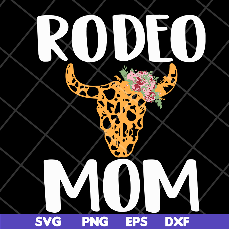 Rodeo mom svg, Mother's day svg, eps, png, dxf digital file - Inspire ...