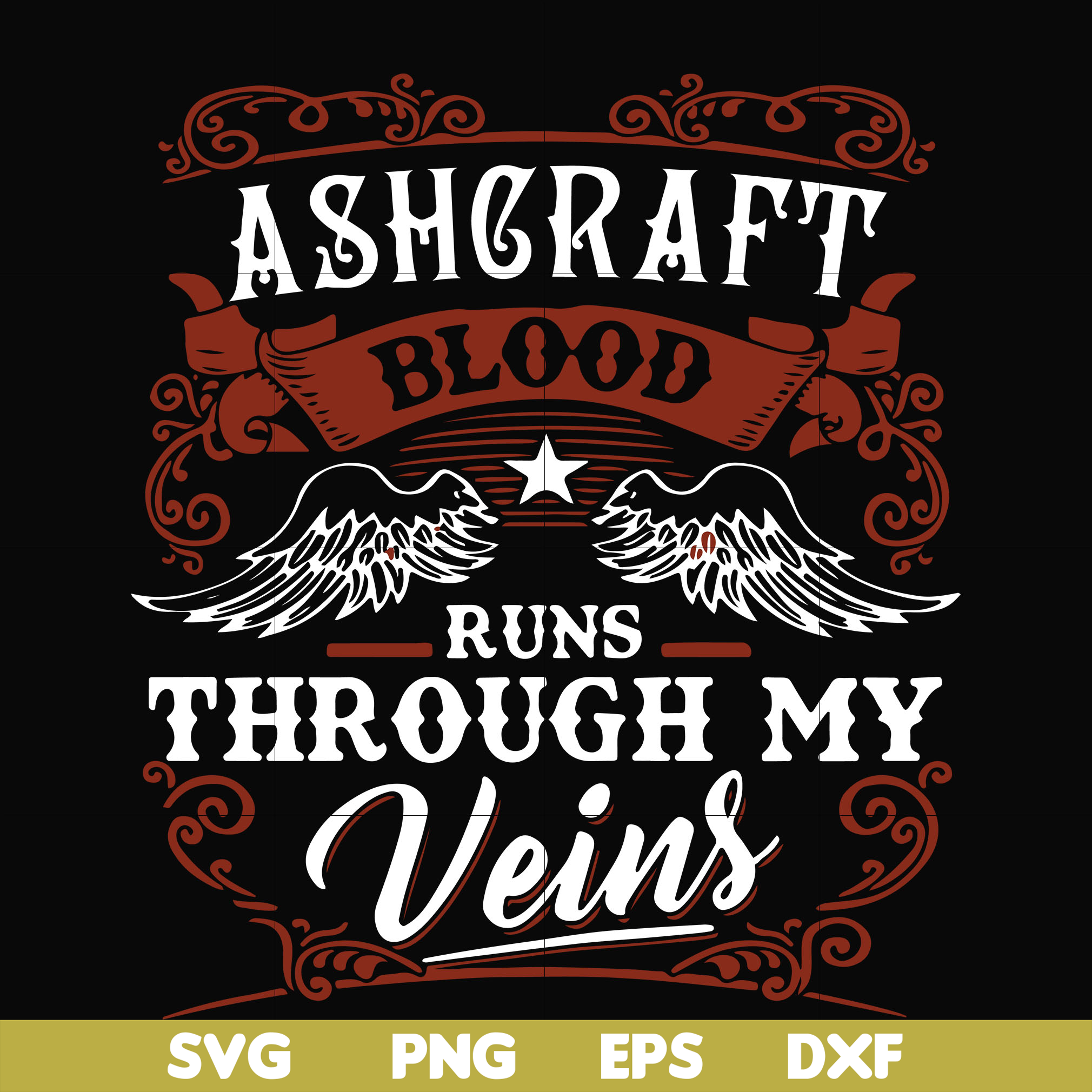 Ashgraft blood runs through my veins svg, png, dxf, eps file | Inspire ...
