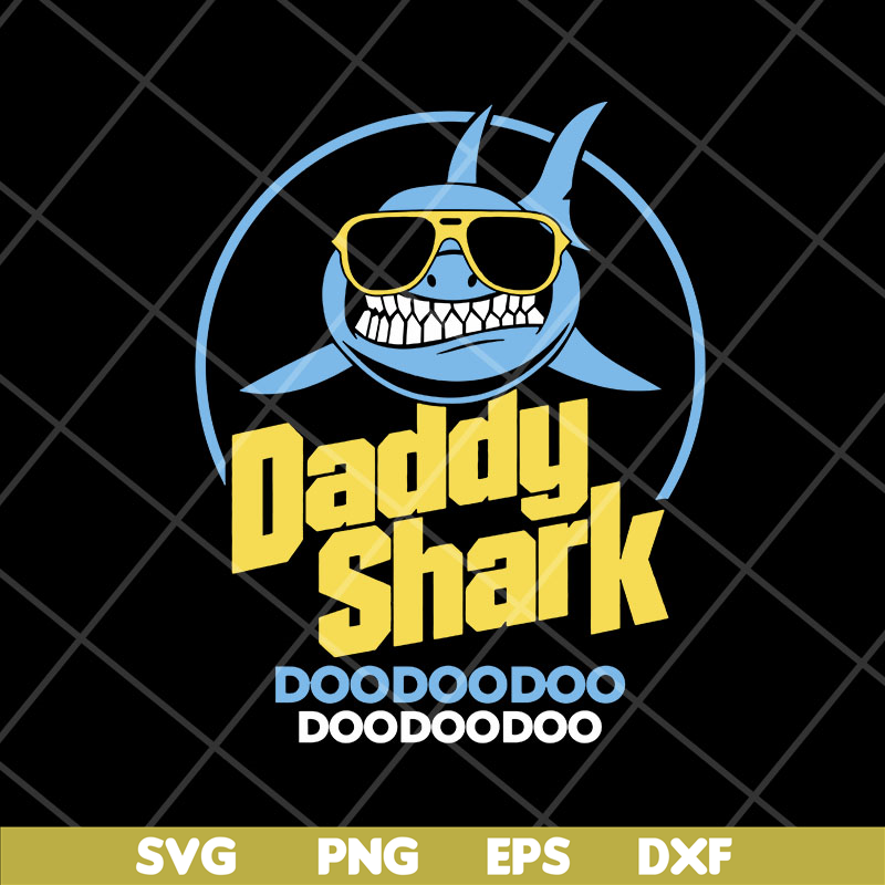 daddy shark doo doo doo doo doo svg, png, dxf, eps digital f | Inspire ...