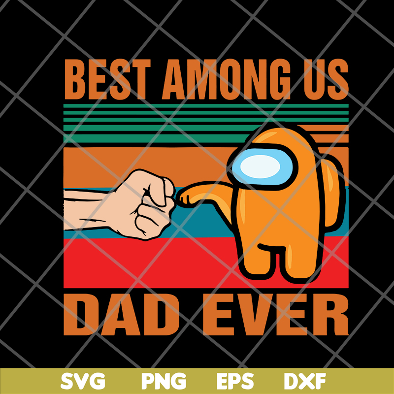 Best among us svg, png, dxf, eps digital file FTD20052101 | Inspire Uplift