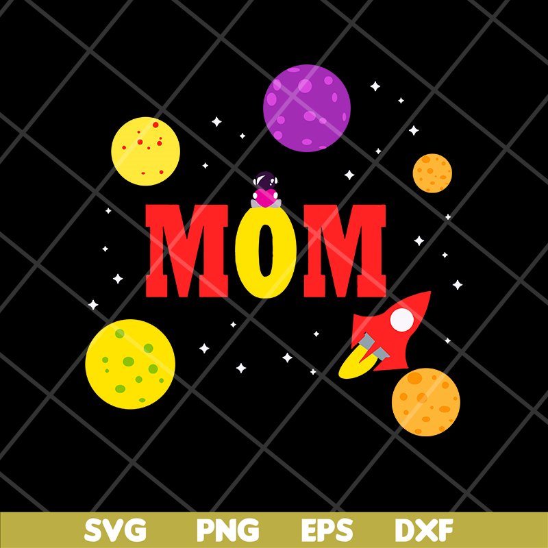 Mom in the The universe svg, Mother's day svg, eps, png, dxf - Inspire ...