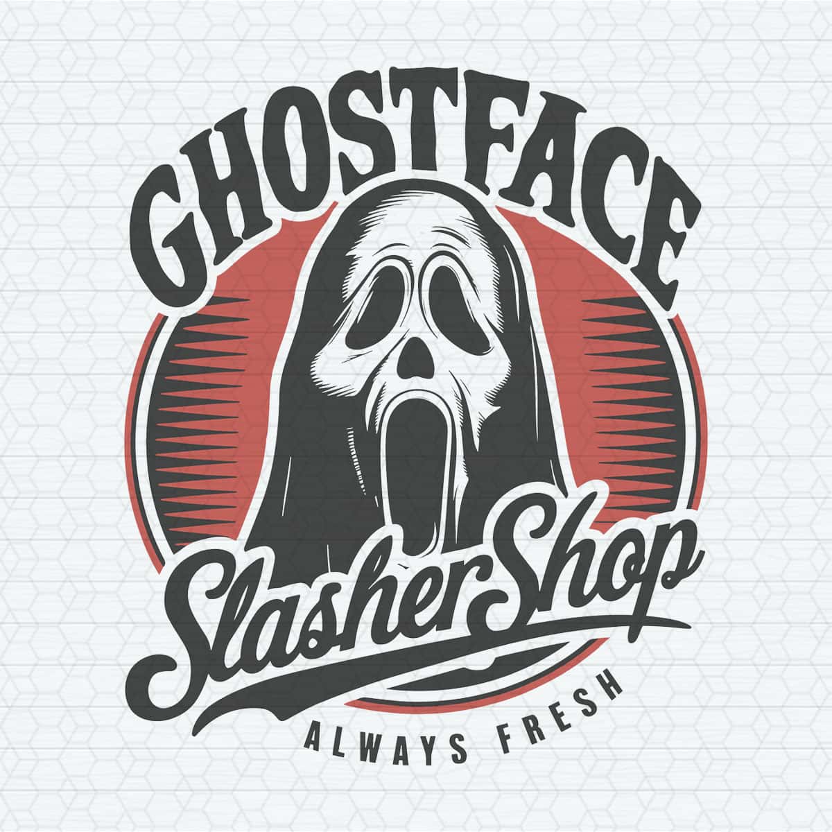 Ghostface Slasher Shop Always Fresh SVG | Inspire Uplift