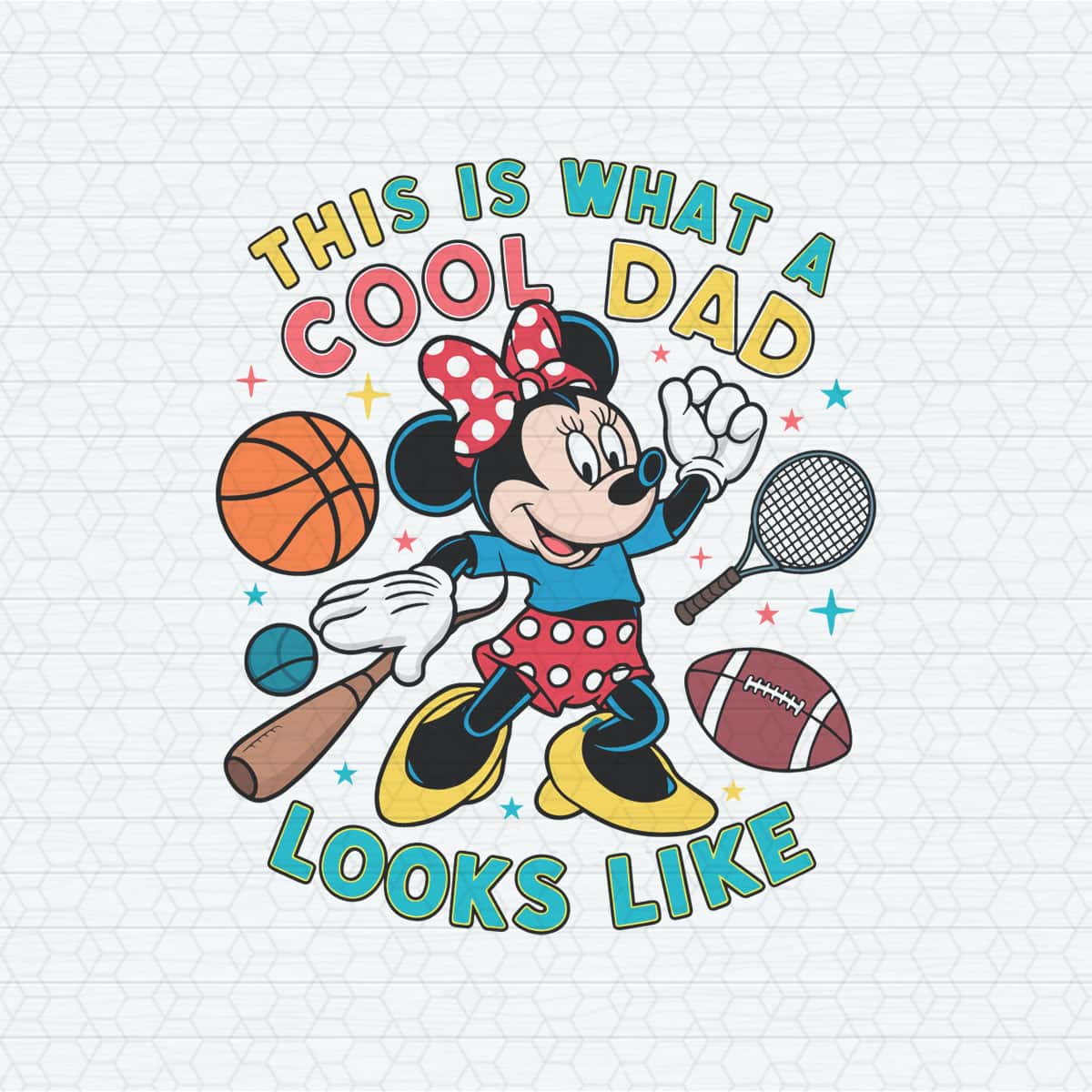 Minnie Mouse This Is What A Cool Dad Looks Like SVG | Inspire Uplift
