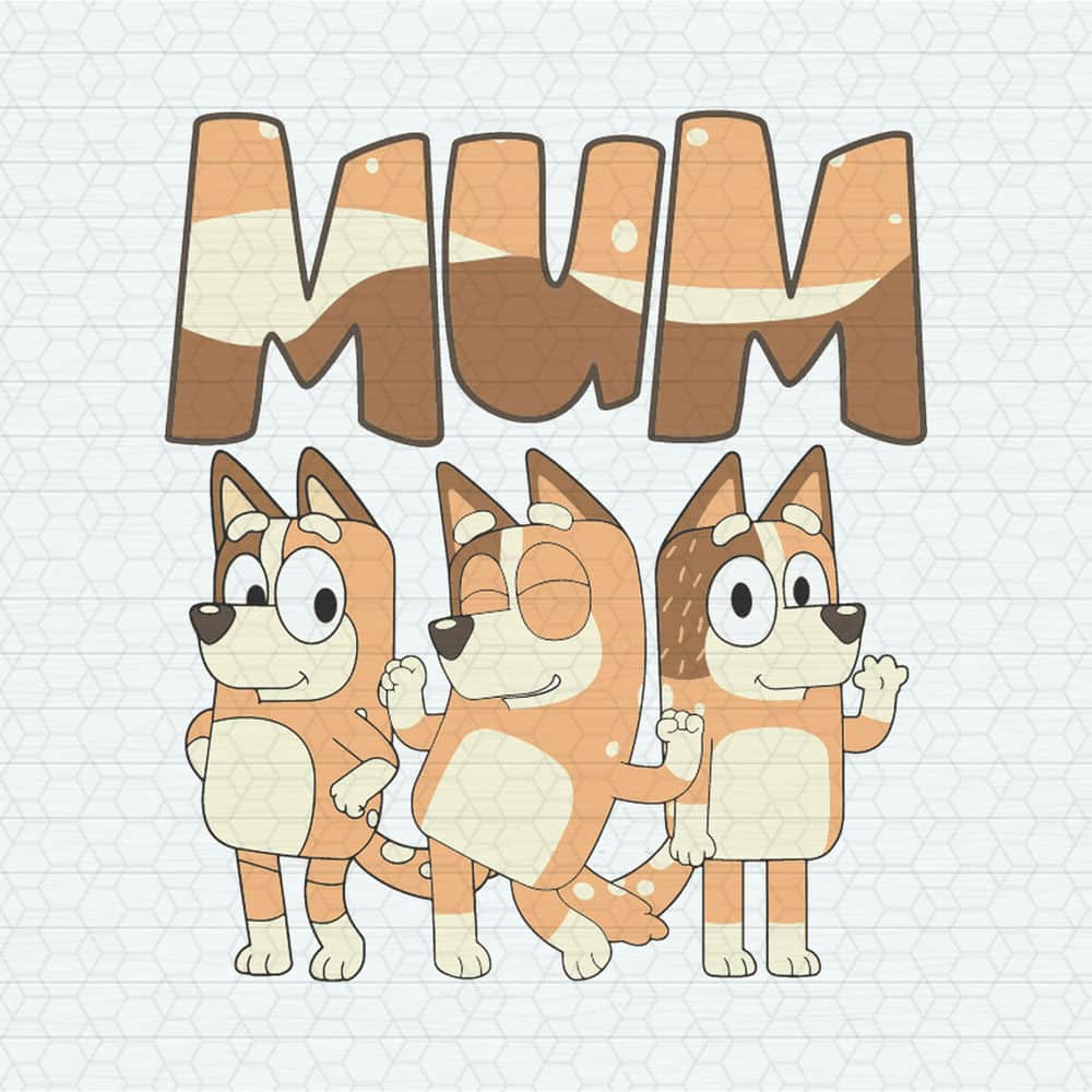 Mum Bluey Chilli Heeler Bluey Family SVG | Inspire Uplift