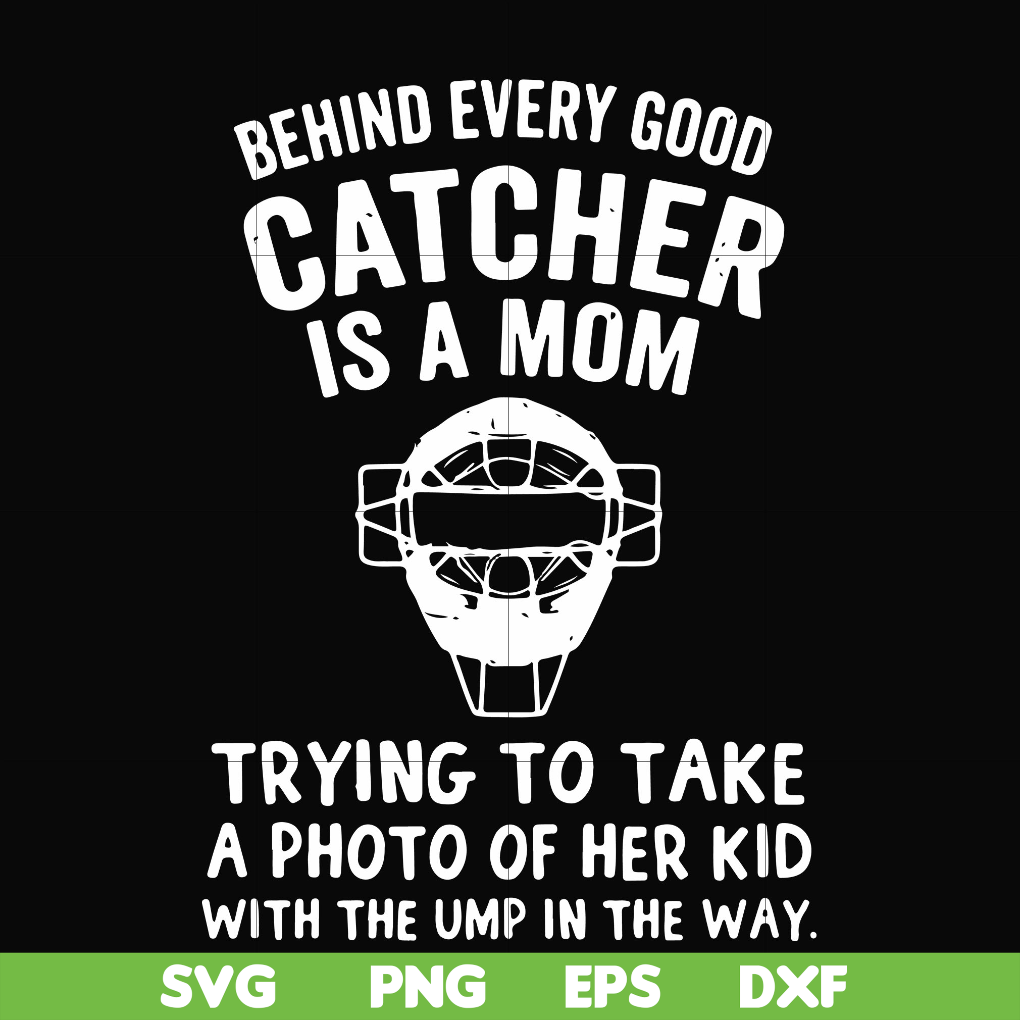 Behind every good catcher is a mom trying to take a photo of | Inspire ...
