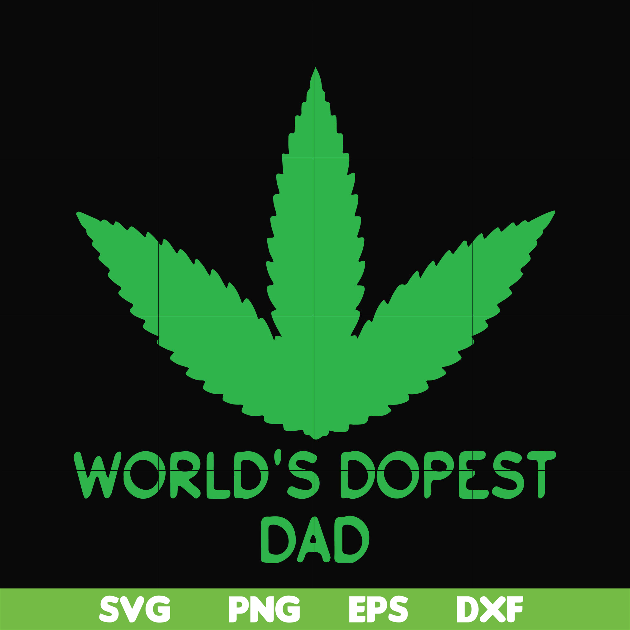 World's dopest dad svg, png, dxf, eps, digital file FTD126 | Inspire Uplift