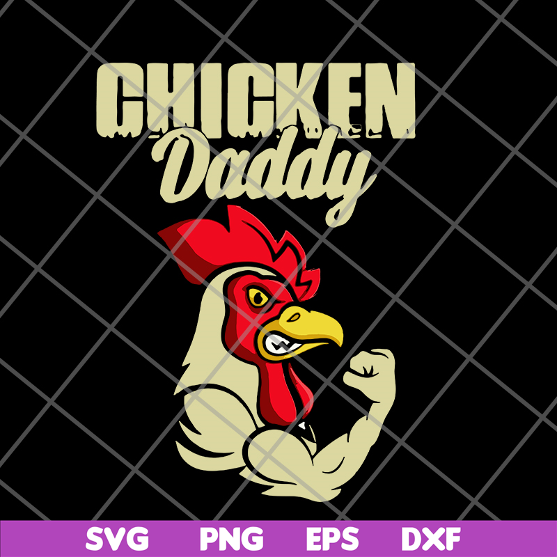 Chicken Daddy Chicken Dad Farmer Poultry Farmer Fathers Day | Inspire ...