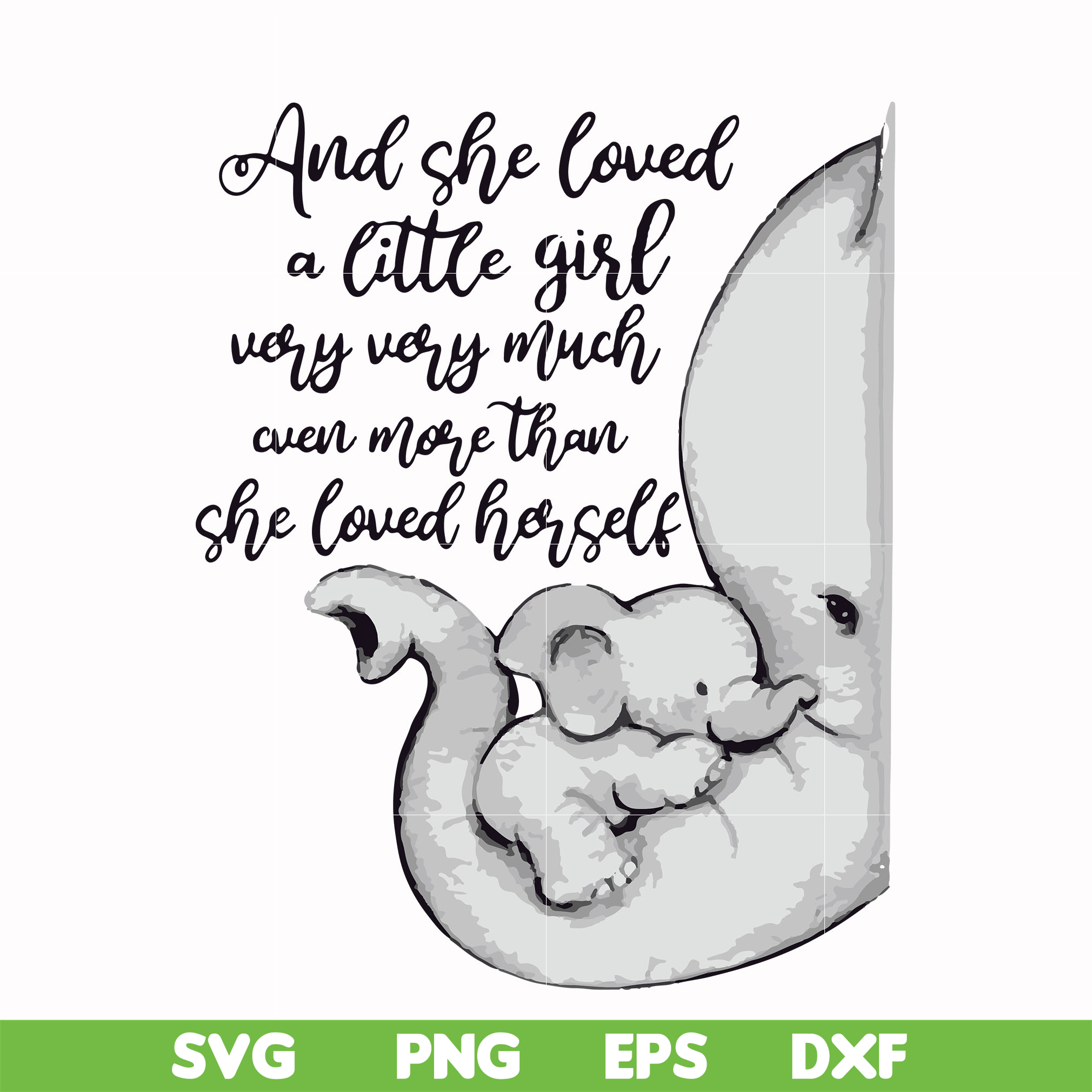 And she loved a little girl very very much even more than sh | Inspire ...