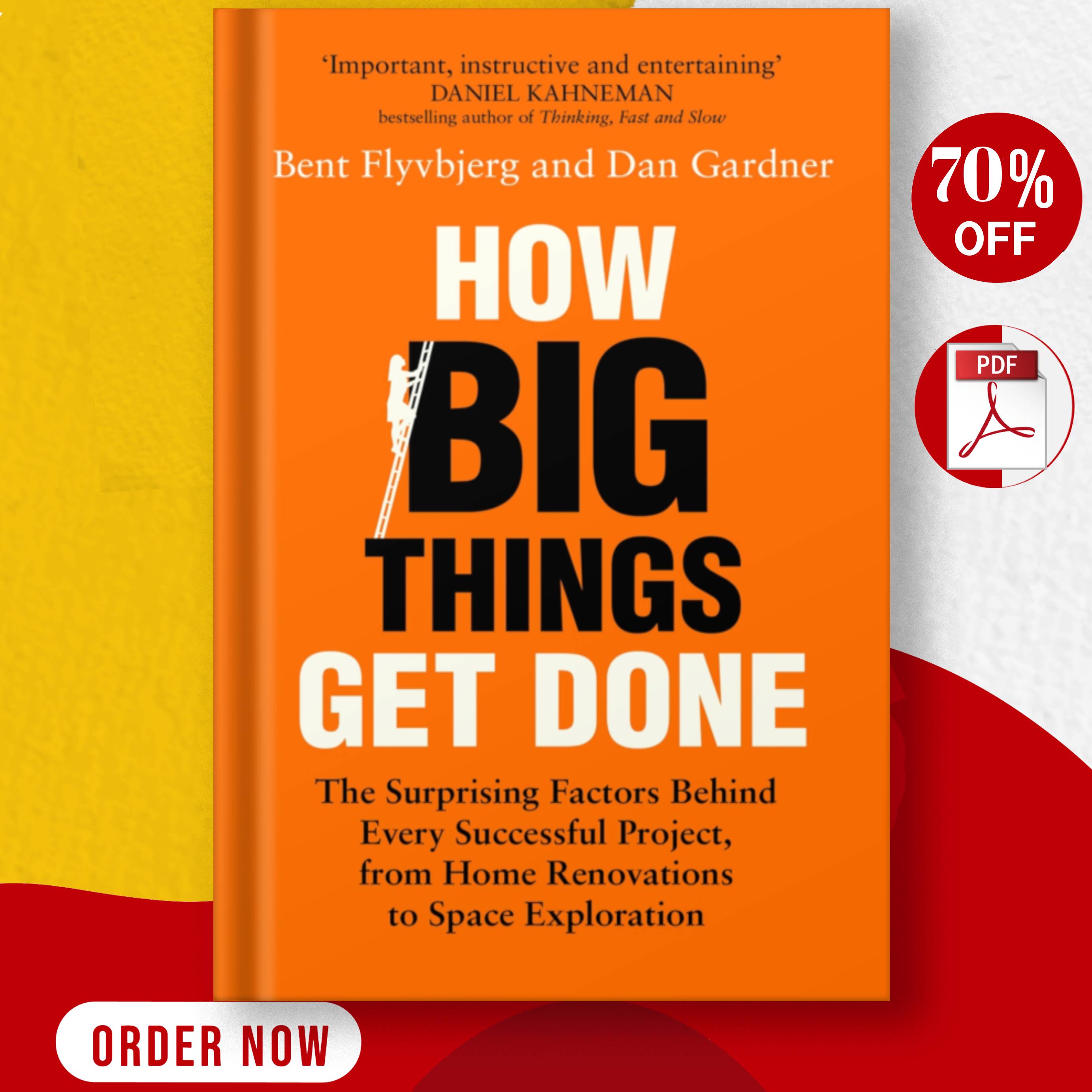 How Big Things Get Done The Surprising Factors Behind Every | Inspire ... How Big Things Get Done The Surprising Factors Behind Every | Inspire ...