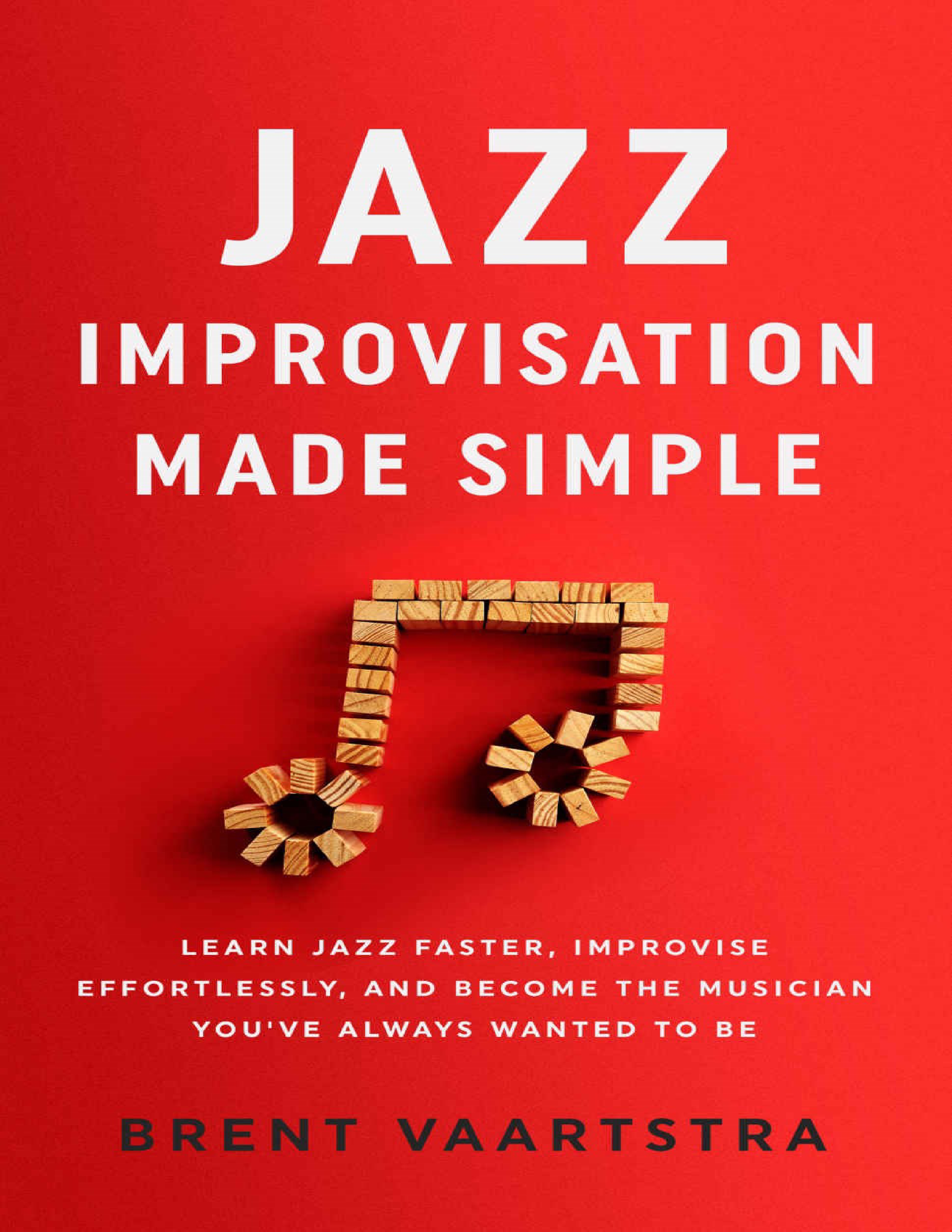 Jazz Improvisation Made Simple_ Learn Jazz Faster, Improvise | Inspire Uplift
