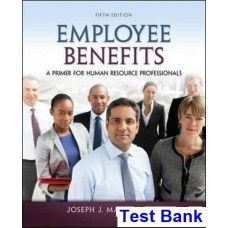 Employee Benefits 5th Edition by Martocchio - Test Bank | Inspire Uplift