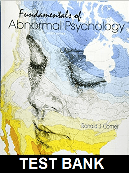 Fundamentals of Abnormal Psychology 8th Edition By Comer - T | Inspire ...